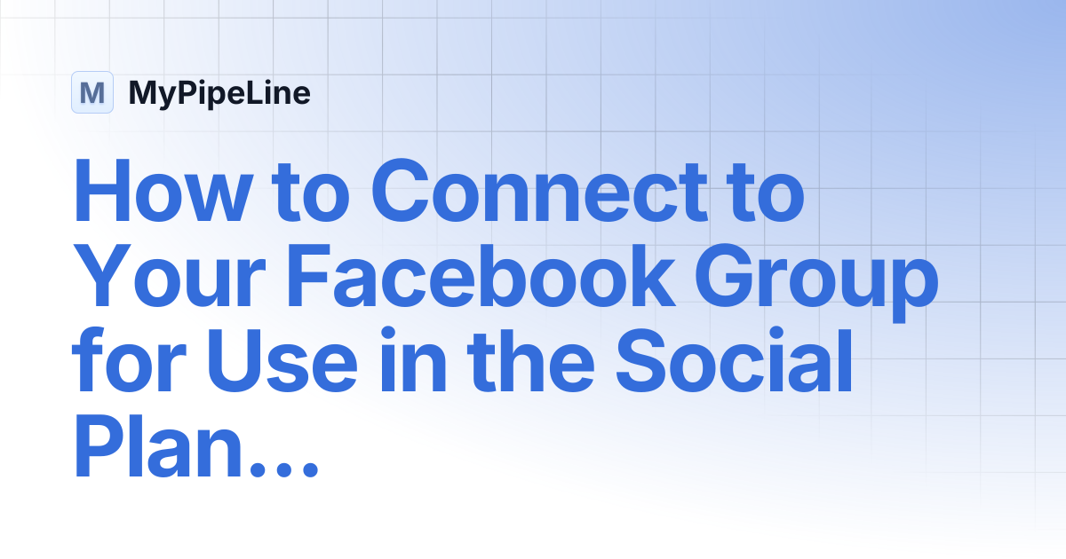 How to Connect to Your Facebook Group for Use in the Social Planner ...